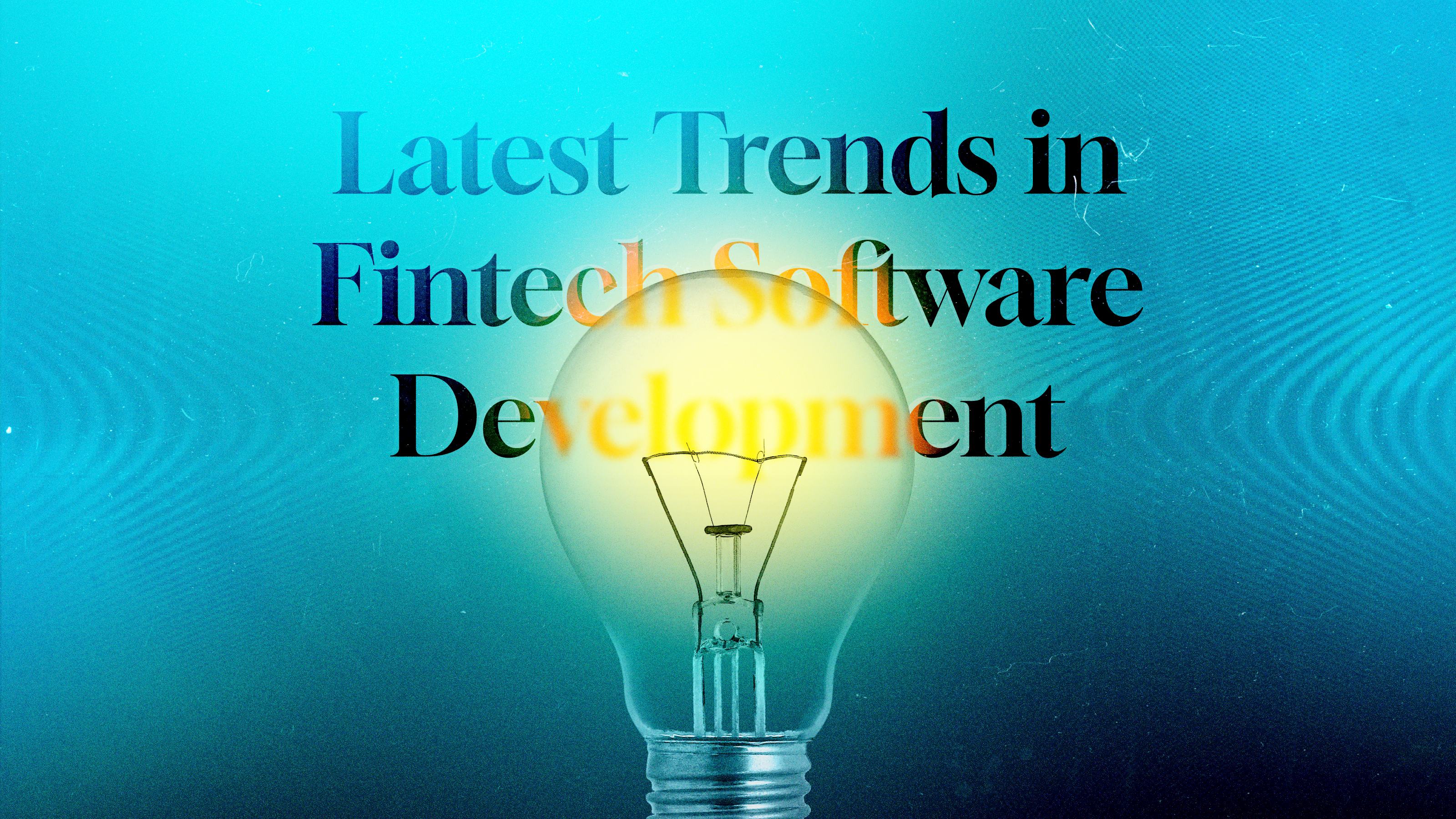 Fintech Software Development Trends in 2025 | Agilie